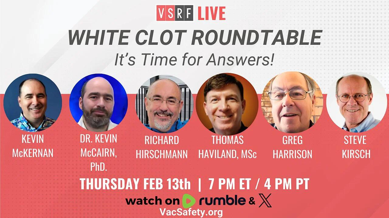 Vaccine Safety Research Foundation - VSRF Live #164: White Clot Roundtable