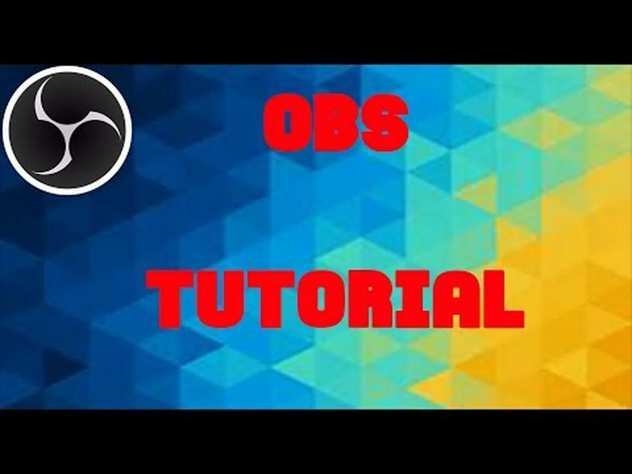 OBS TUTORIAL