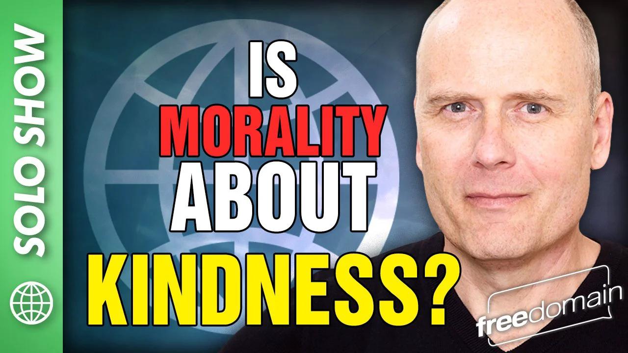 Is Morality About Kindness? (Audio)