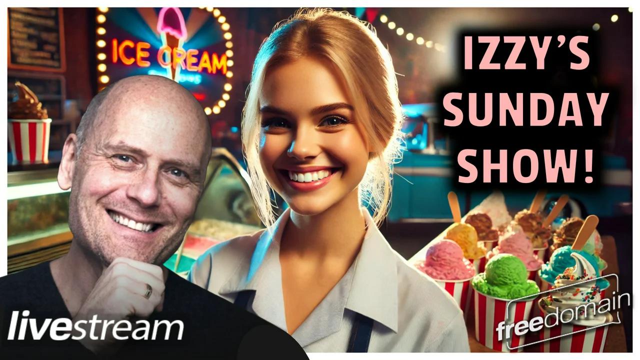Izzy's Sunday Show! (Audio)