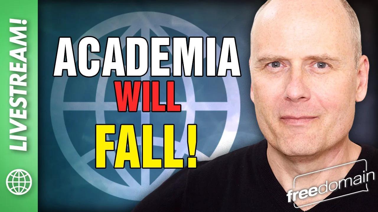 Academia WILL FALL! (Audio)
