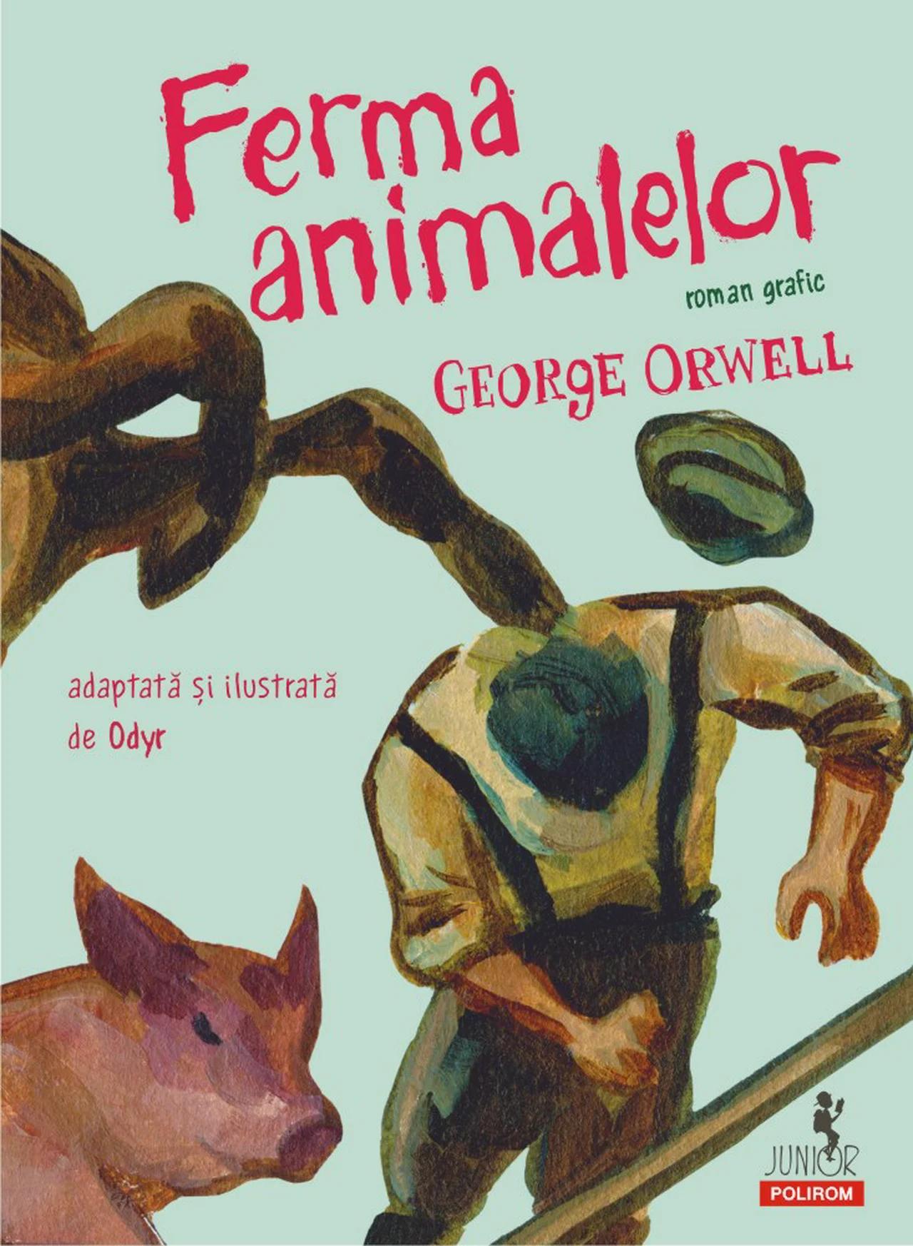 GEORGE ORWELL - FERMA ANIMALELOR [PDF]