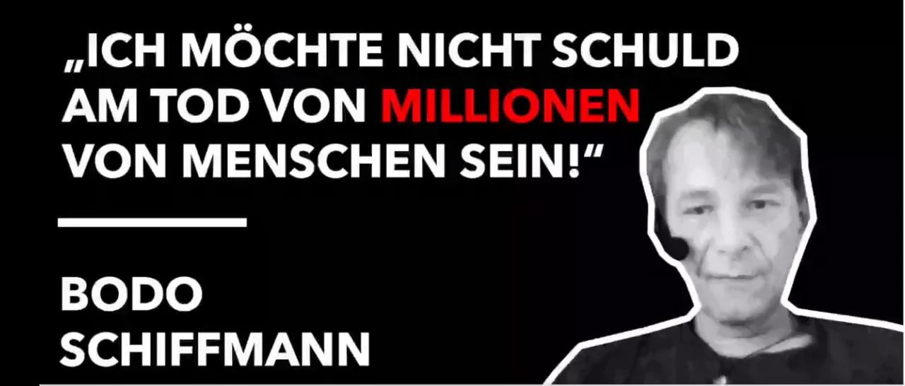 Dr. Bodo Schiffmann - Ich möchte nicht Schuld am Tod von Millionen ...