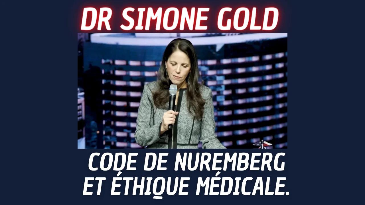 LE CODE DE NUREMBERG EXPLIQUÉ par le Dr Simone Gold / Quantumleap (6 juin 2021)