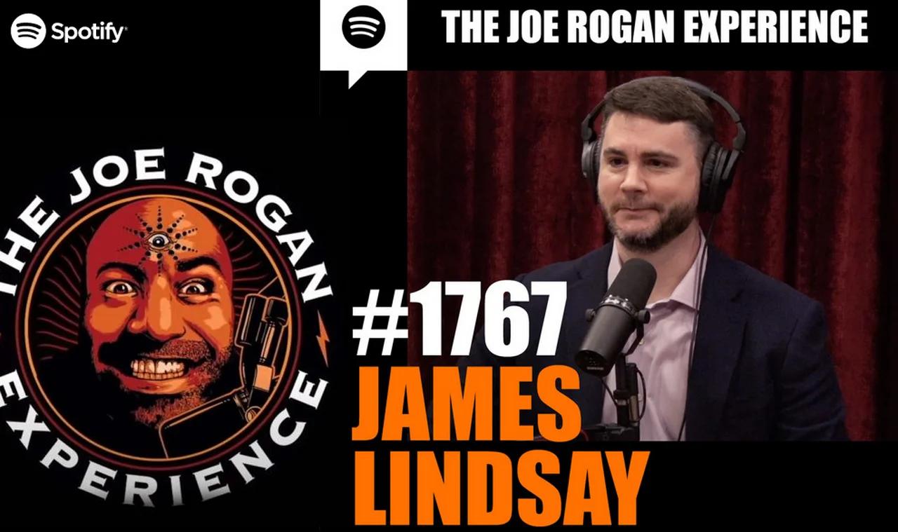 1767 - James Lindsay - The Joe Rogan Experience