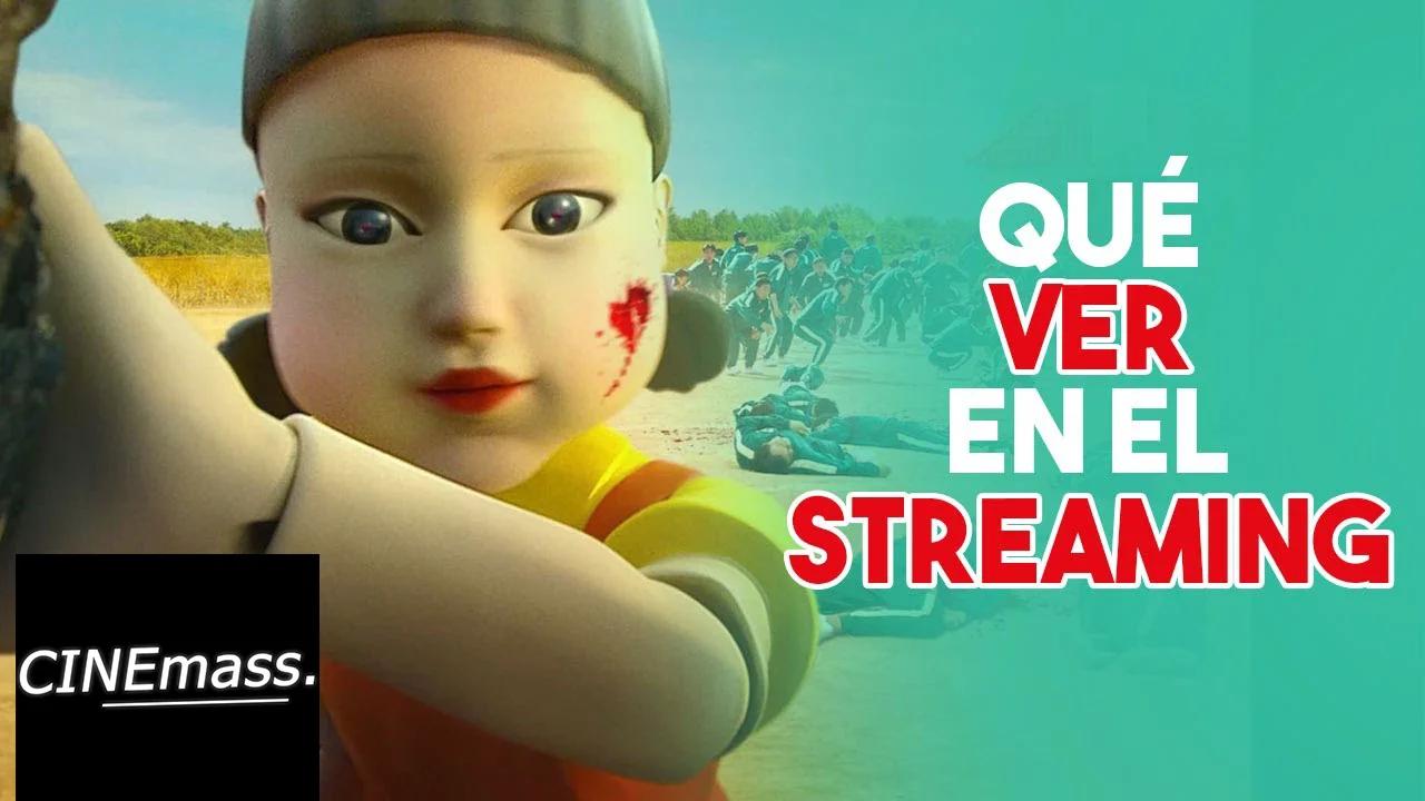 Que ver en el Streaming | CINEmass