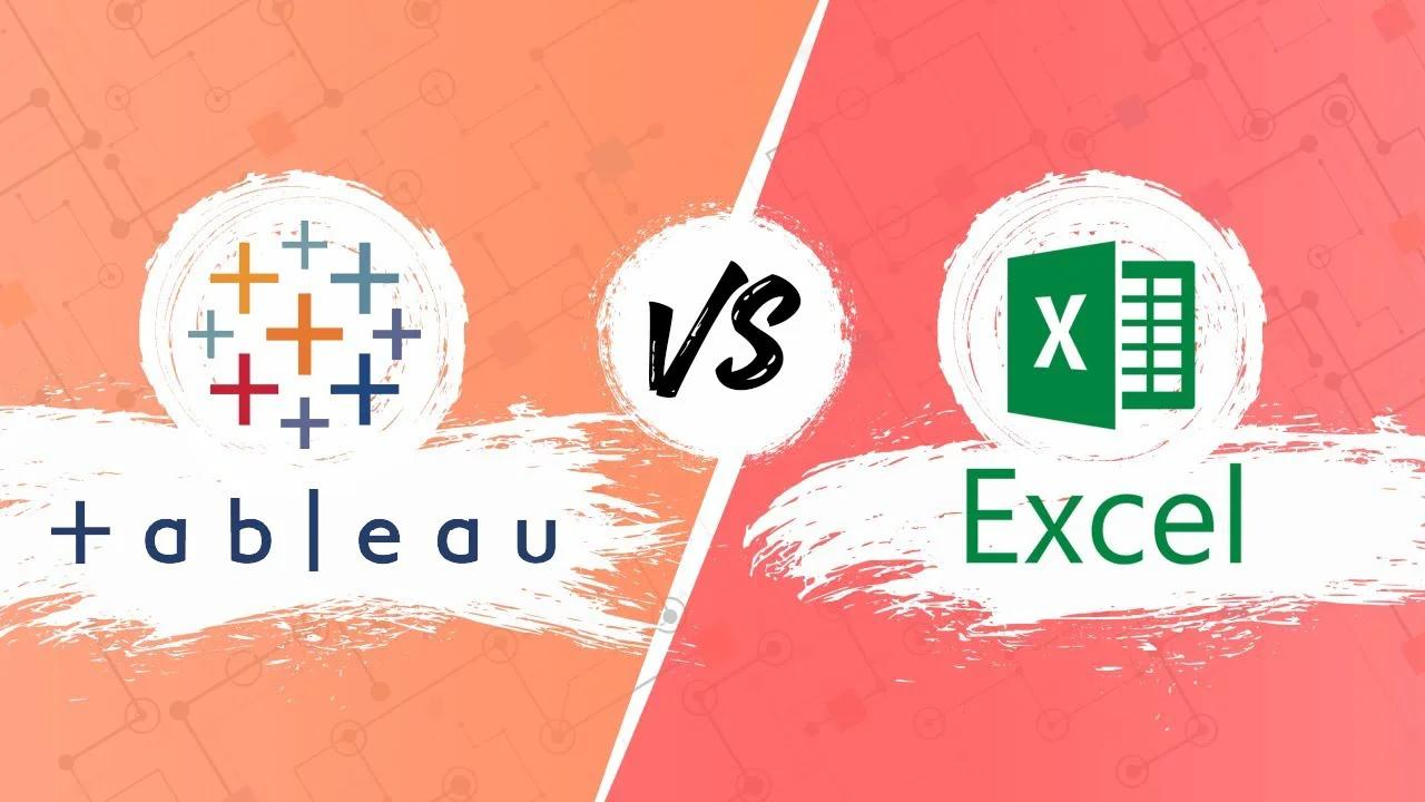 Tableau vs Excel: When to use Tableau and when to use Excel