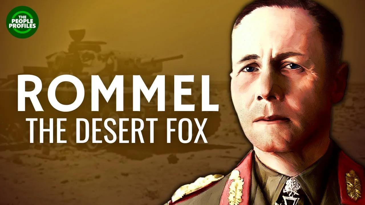 Erwin Rommel - The Desert Fox - Documentary [Flokossama]