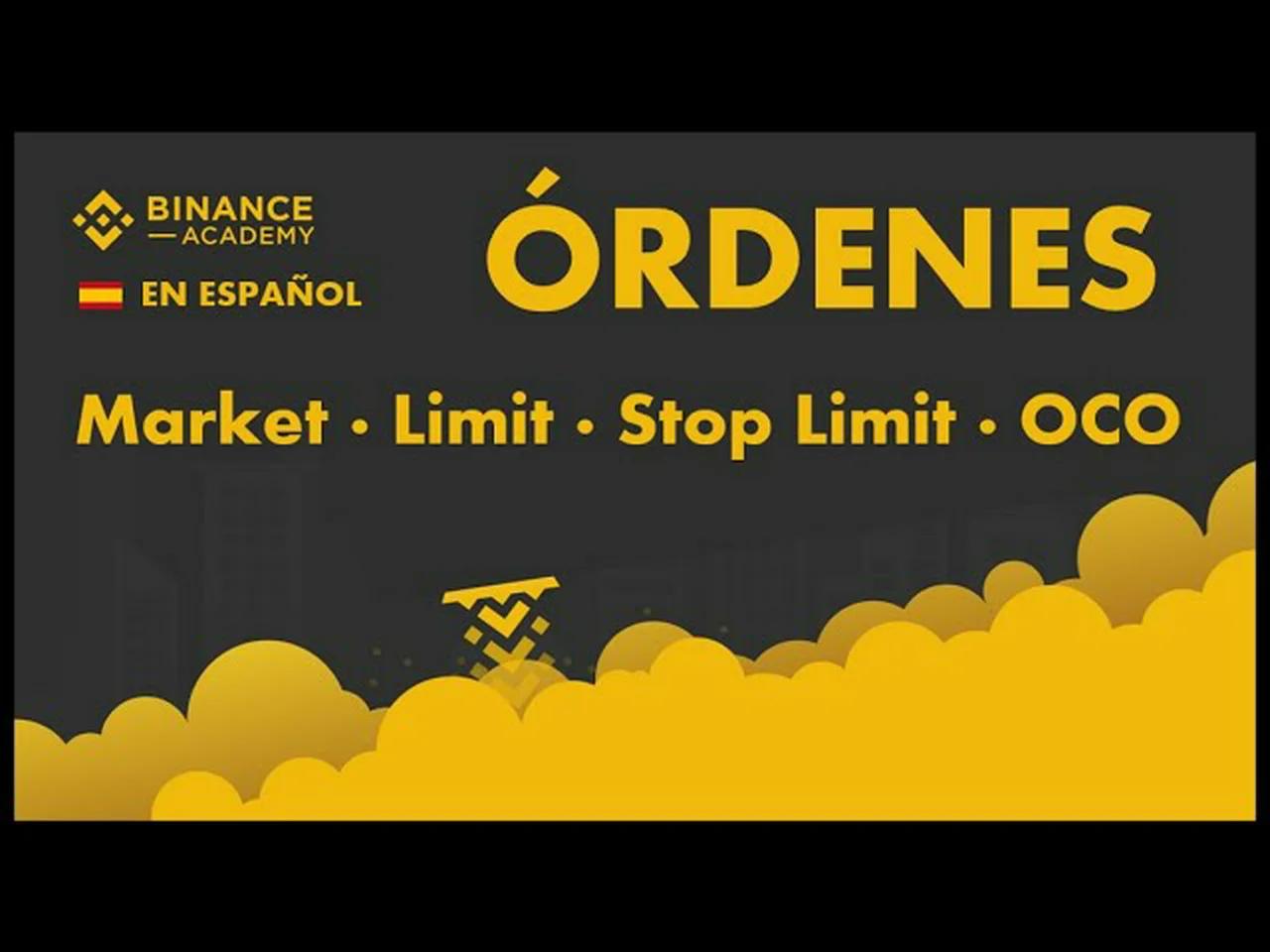 🟡 ORDENES DE COMPRA Y VENTA BINANCE · STOP LIMIT · LIMIT · OCO · MARKET ...