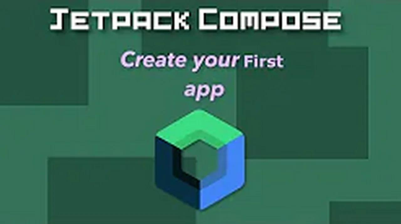 Jetpack-Compose - Create your first app