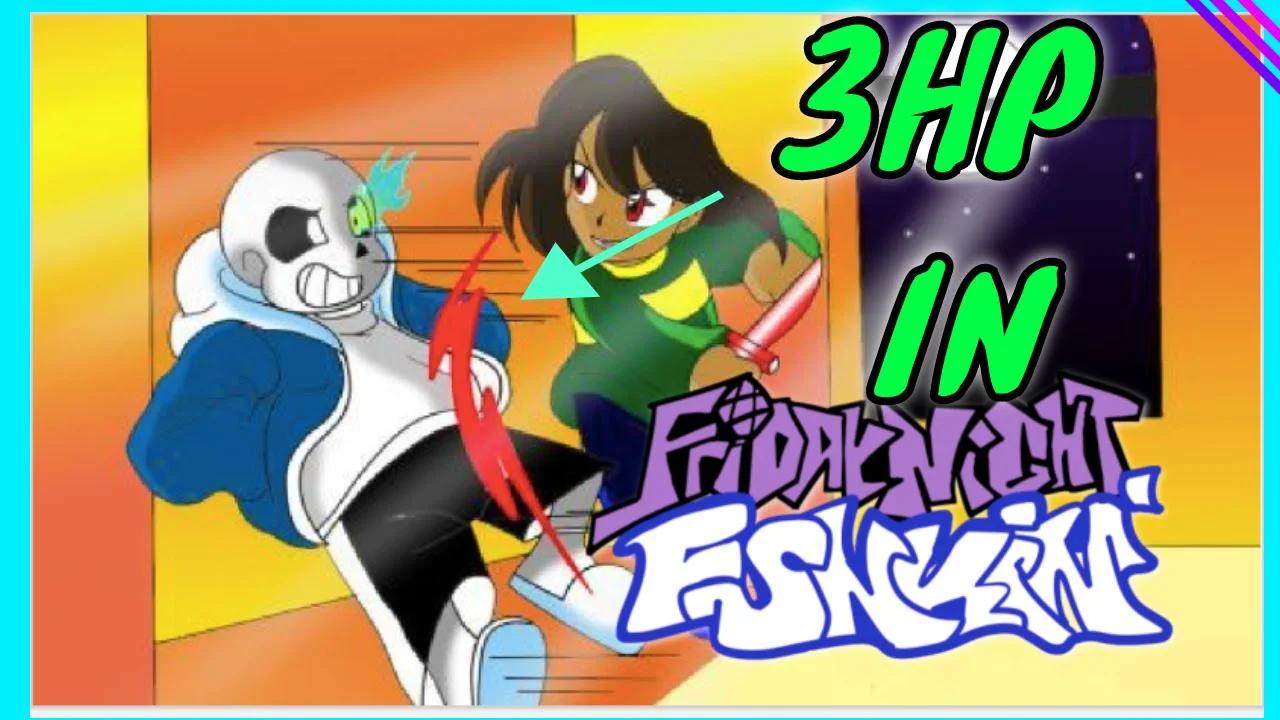 FRIDAY NIGHT FUNKIN but it's UNDERTALE with 3 HP... | Chara VS Sans ...