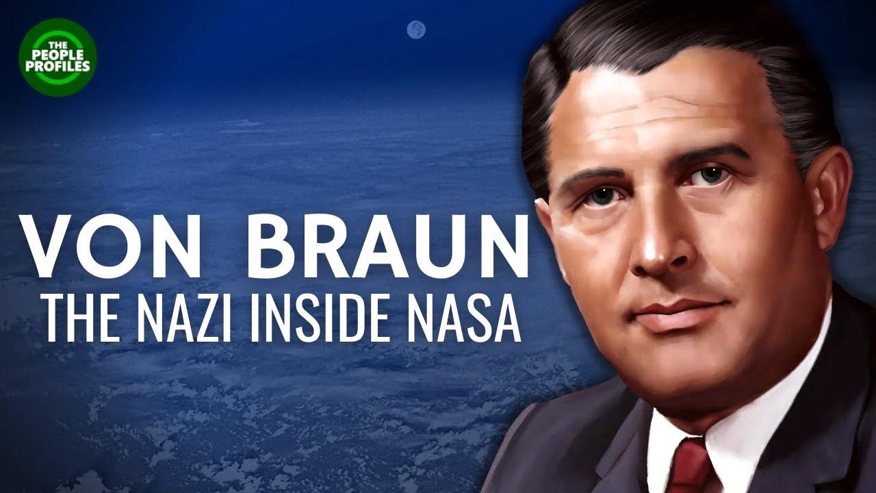 Wernher von Braun - The Nazi inside NASA - Documentary [Flokossama]