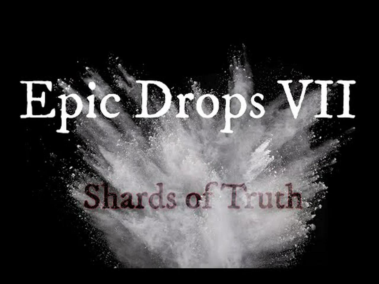 Jason Breshears (Archaix) - Epic Drops VII: Shards of Truth