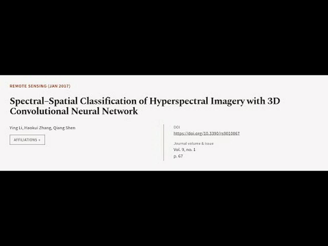 Spectral–Spatial Classification of Hyperspectral Imagery with 3D ...