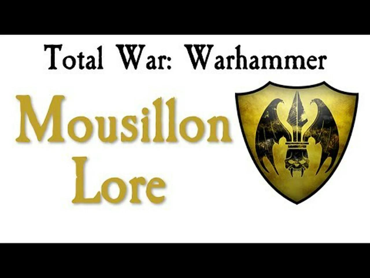 Mousillon Lore Total War Warhammer