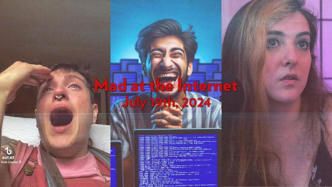 Dear Johm (July 19th, 2024) - Mad at the Internet