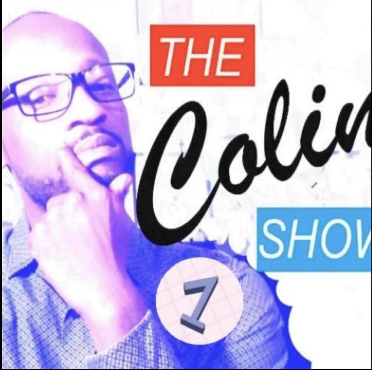 The Colin Show