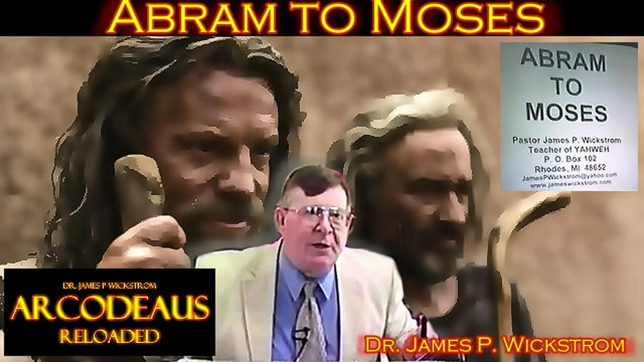 Abram to Moses - ARCODEAUS - May 6, 2006.mp4