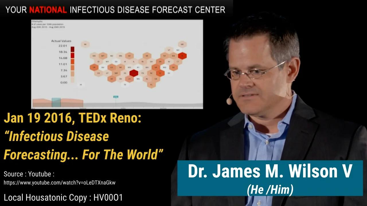 Infectious Disease Forecasting... For The World - Dr. James M. Wilson V ...