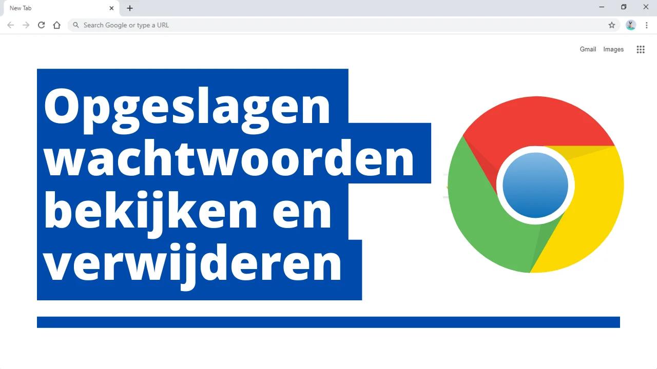 Opgeslagen wachtwoorden bekijken en verwijderen in Google Chrome
