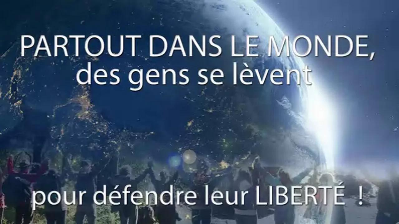 Partout dans le monde des gens se lèvent pour défendre leur liberté ...