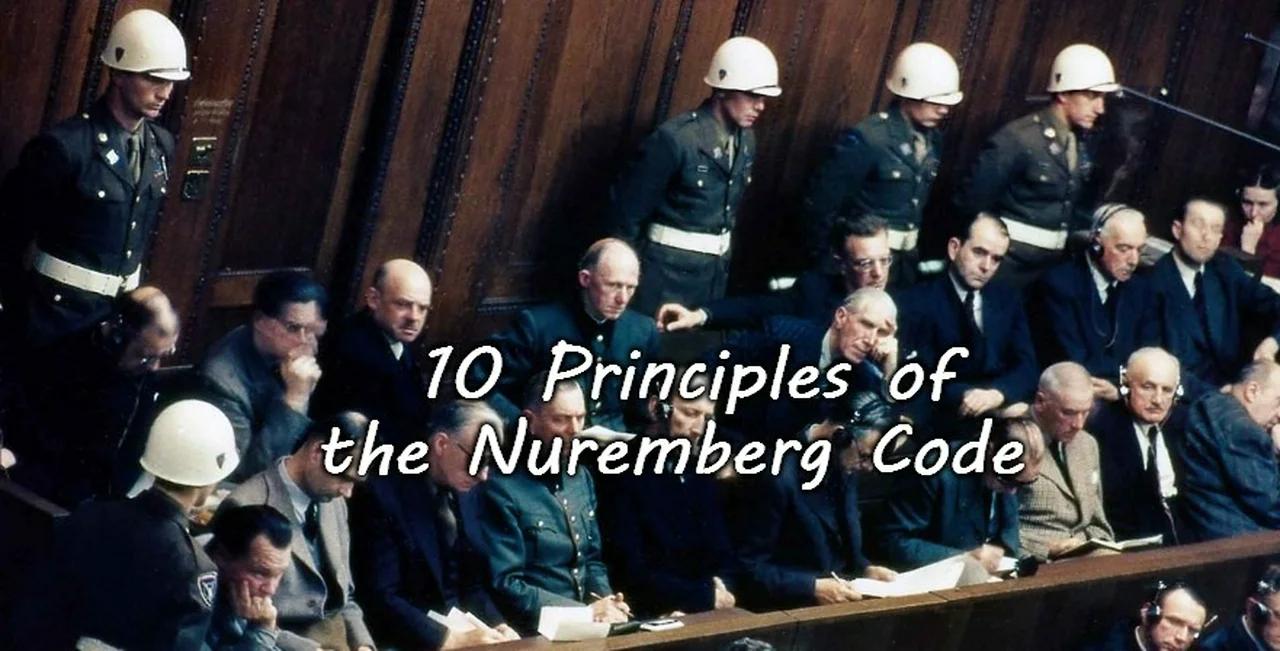 10 Principles of the Nuremberg Code