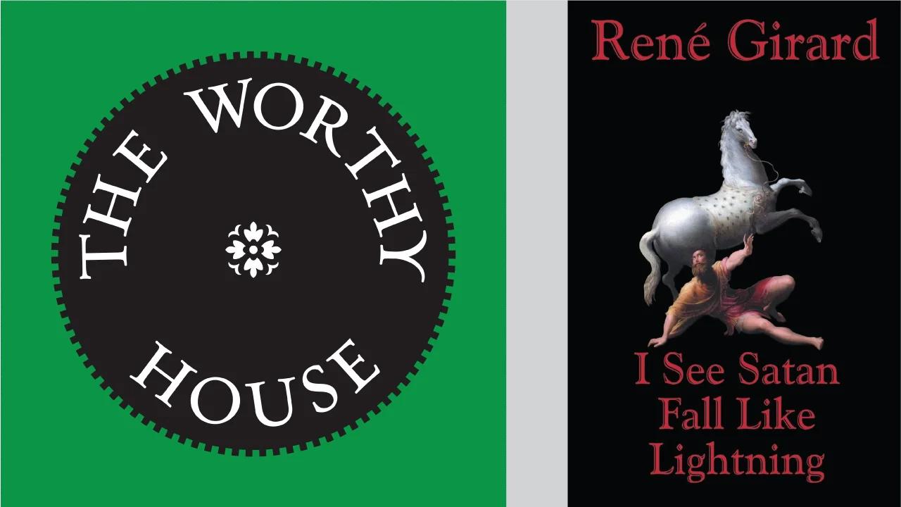 I See Satan Fall Like Lightning (René Girard)