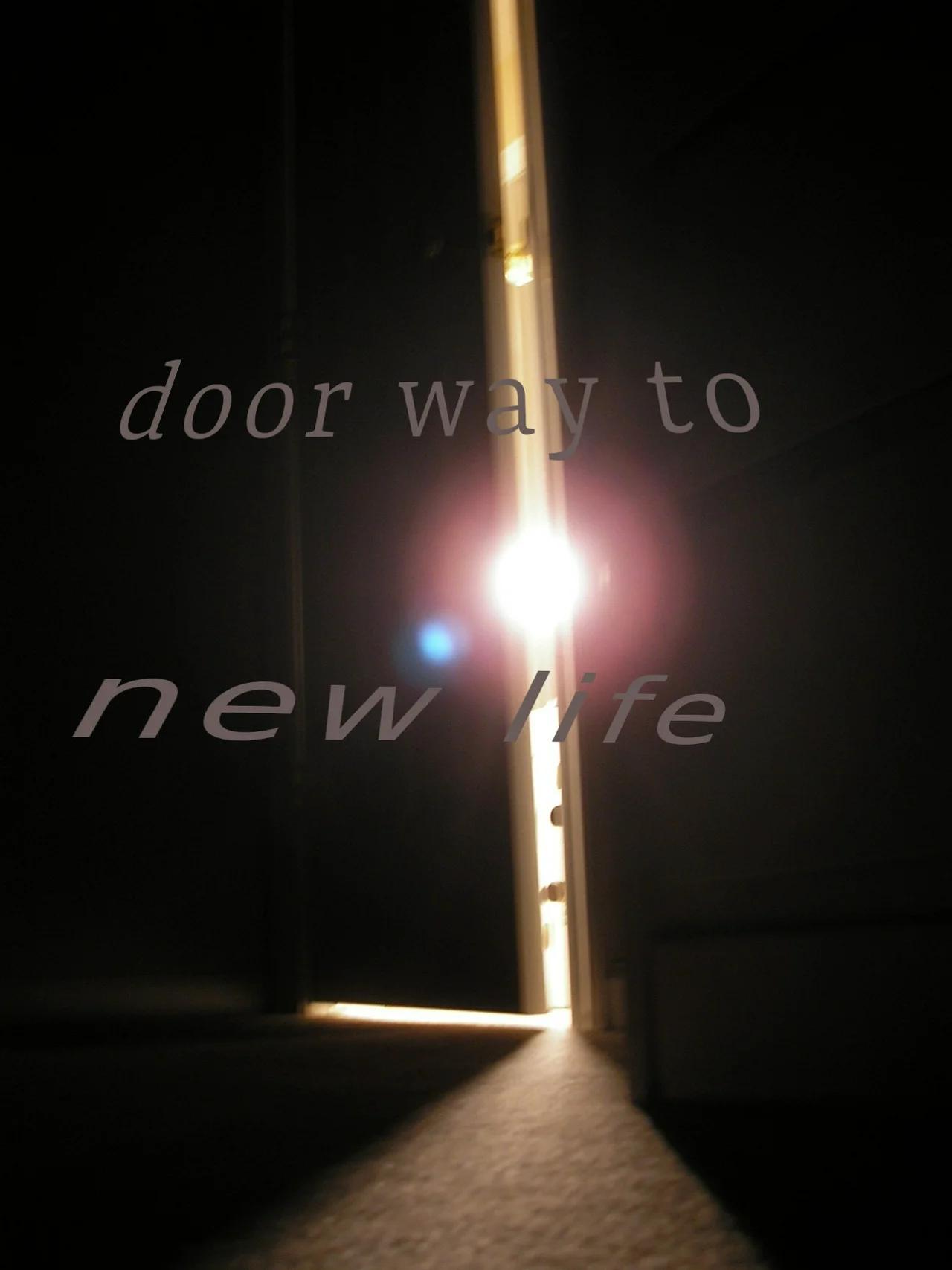 Doorway to new life (new life in Jesus Christ., living kingdom life ...