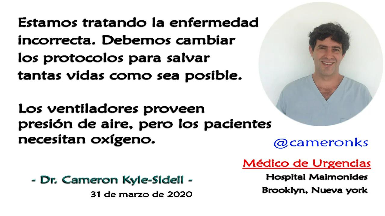 DOCTOR CAMERON KYLE SIDELL: ESTAMOS TRATANDO LA ENFERMEDAD EQUIVOCADA ...