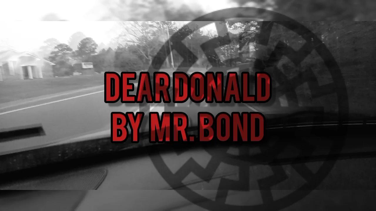 Dear Donald by Mr Bond