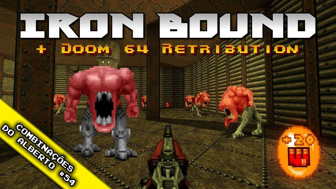 Iron Bound + Consolation Prize Part 2: Doom 64 Retribution [Combinações ...