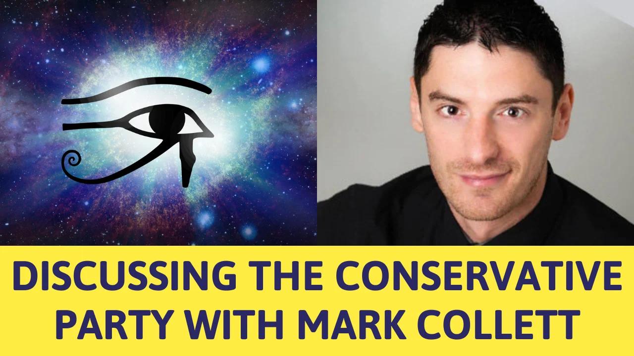Discussing the Conservative Party with Mark Collett
