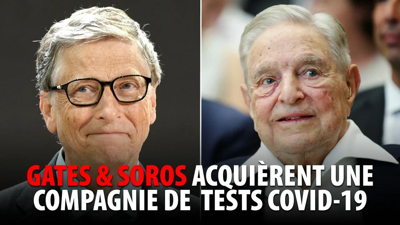 GATES & SOROS ACQUIÈRENT UNE COMPAGNIE DE TESTS COVID-19