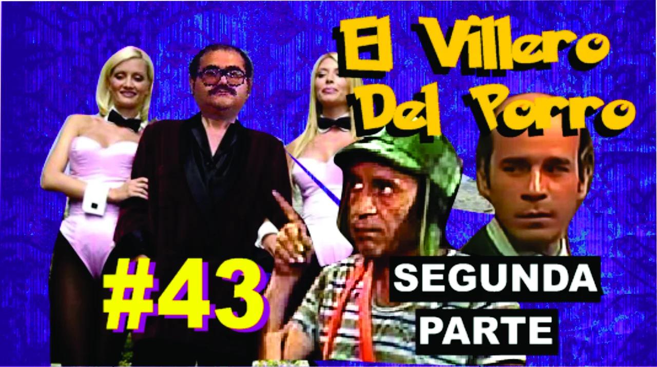 El Chavo del Porro 43 (Parte 2) El Intendente Garca - Kendomax Loquendo