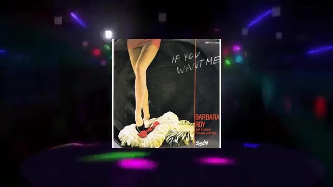 Barbara Roy - If You Want Me (Original Extended Remix) 1982