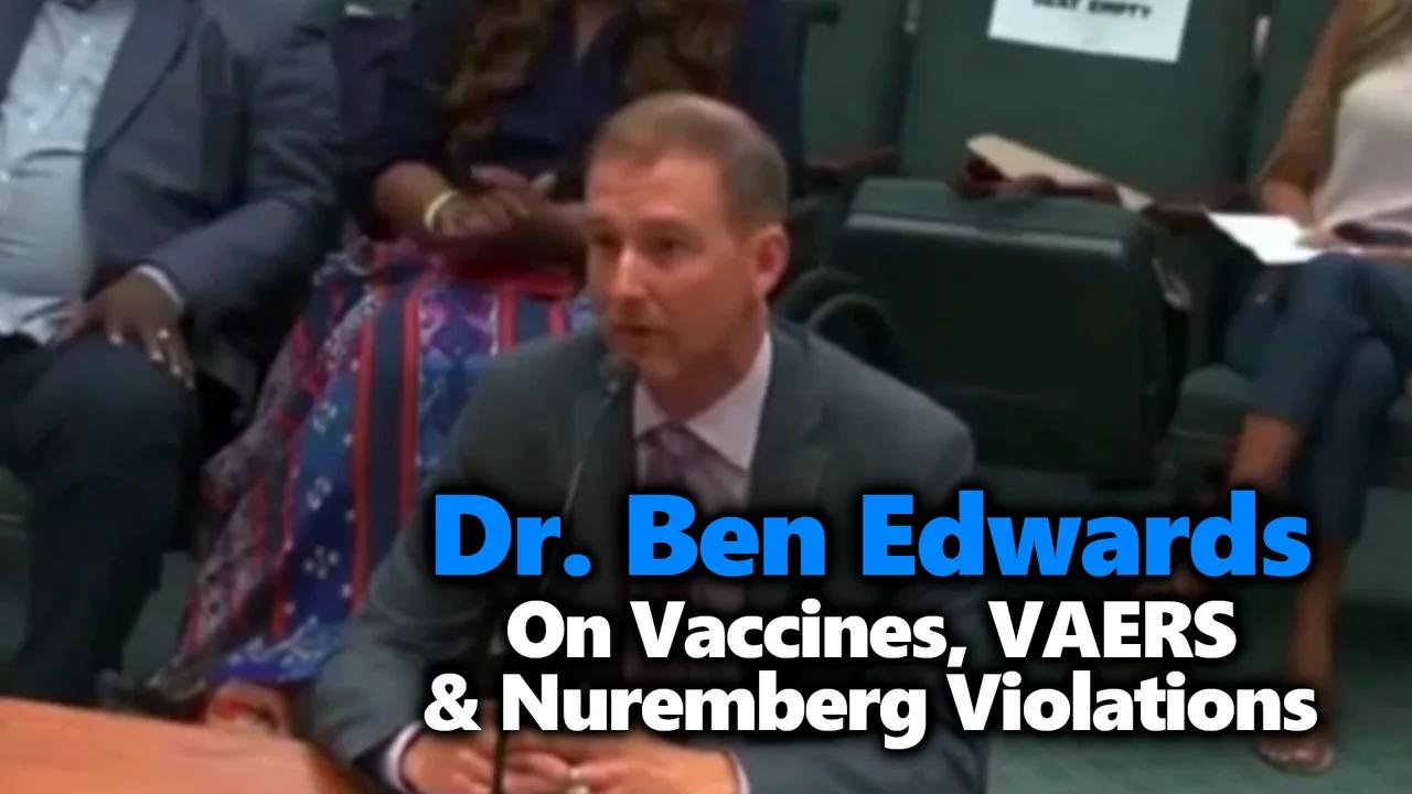 Dr Ben Edwards Testifies To Texas State Senate on Vaccines, VAERS ...