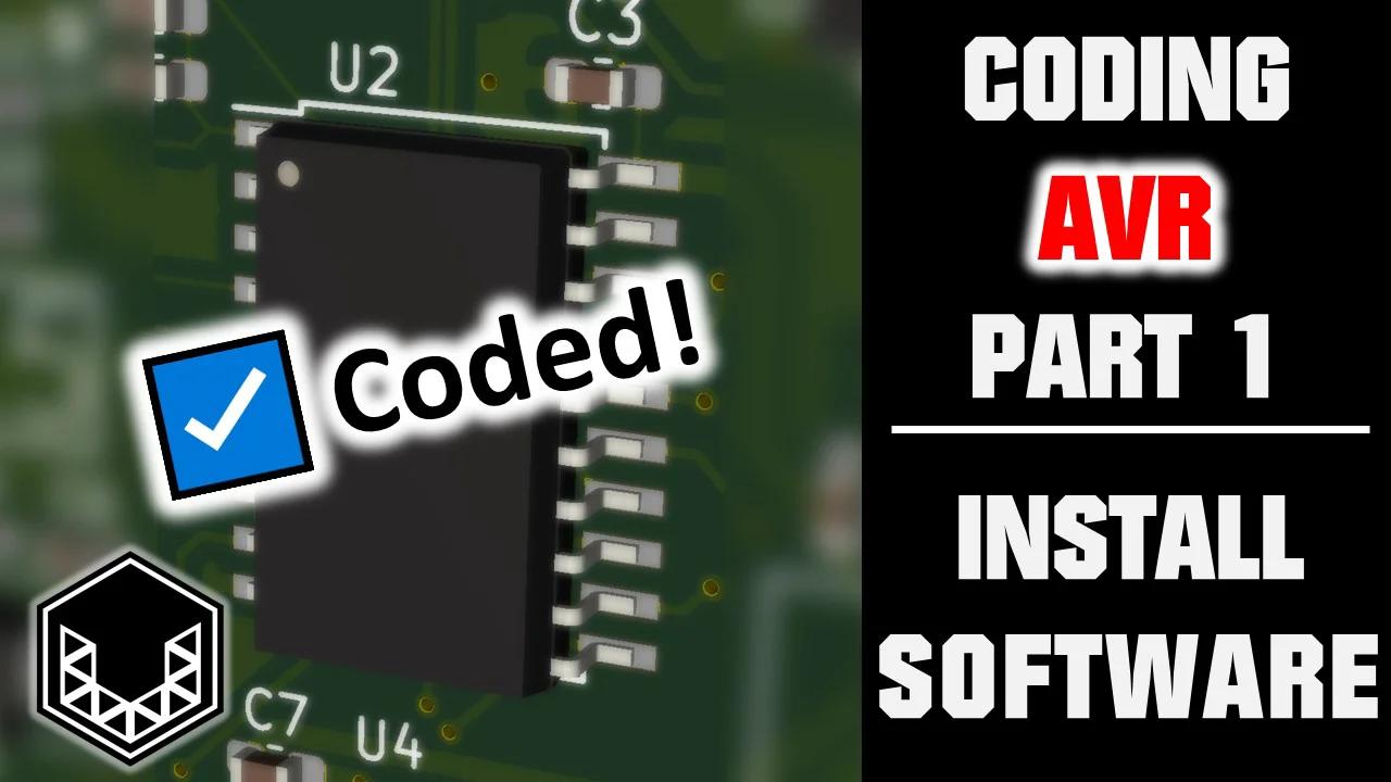 AVR Hardware Coding Part 1: IDE Installation