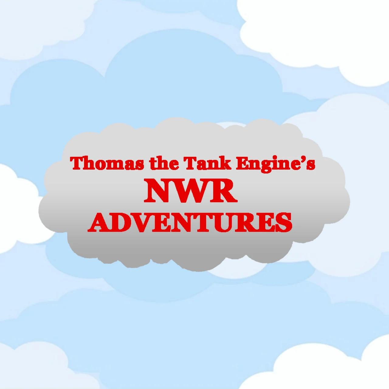Thomas The Tank Engine's NWR Adventures