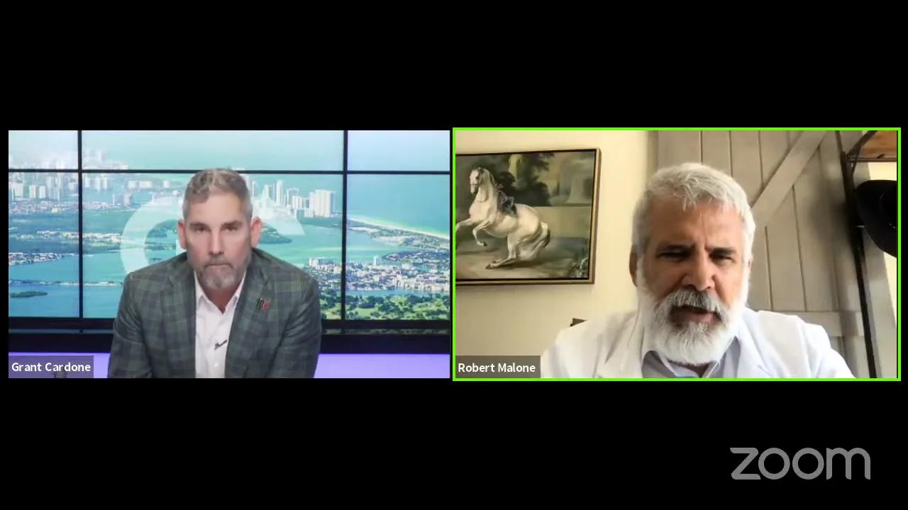 Interview with Grant Cardone & Dr. Robert Malone - Leading Expert on ...