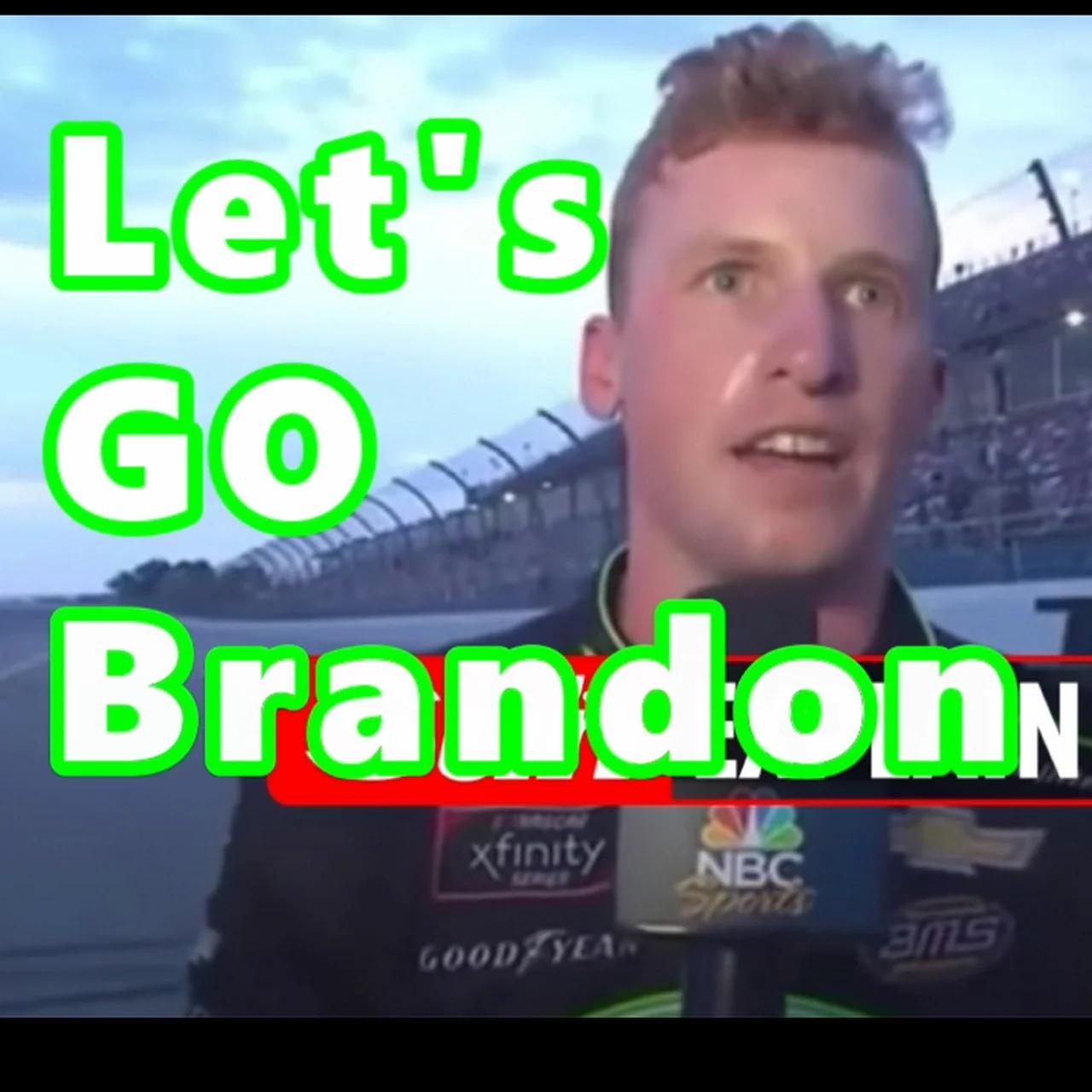 The Real Meaning of LEt's Go Brandon !!! Viral Sensation explained