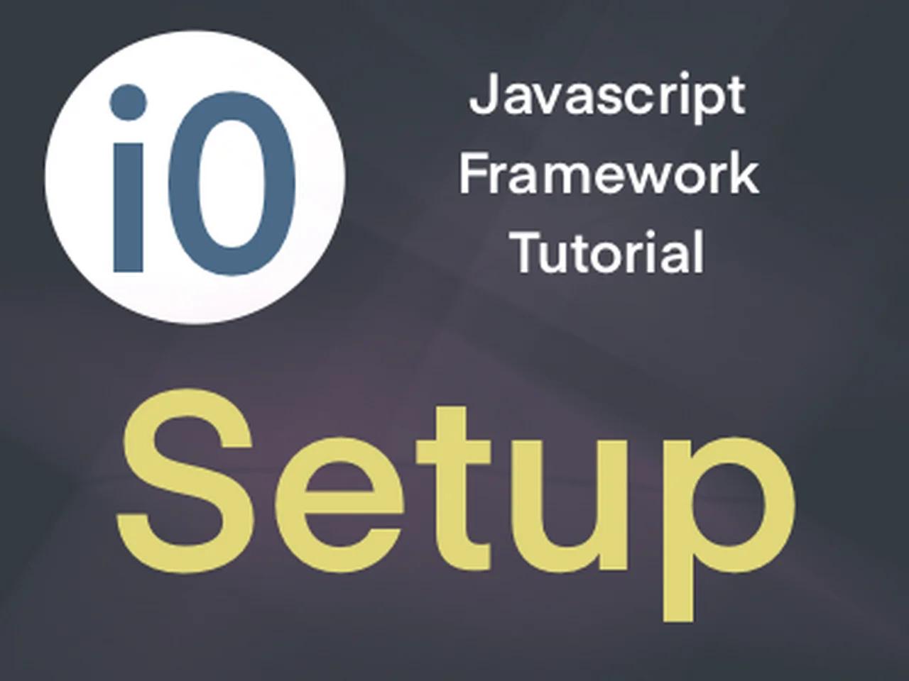 i0 JS Framework Tutorial#1 - Setup