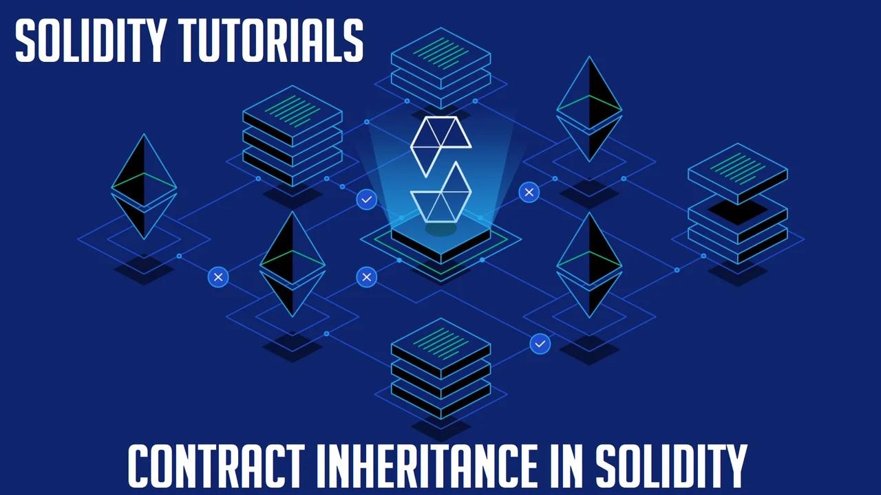 Solidity Tutorial-32-Contract Inheritance in Solidity