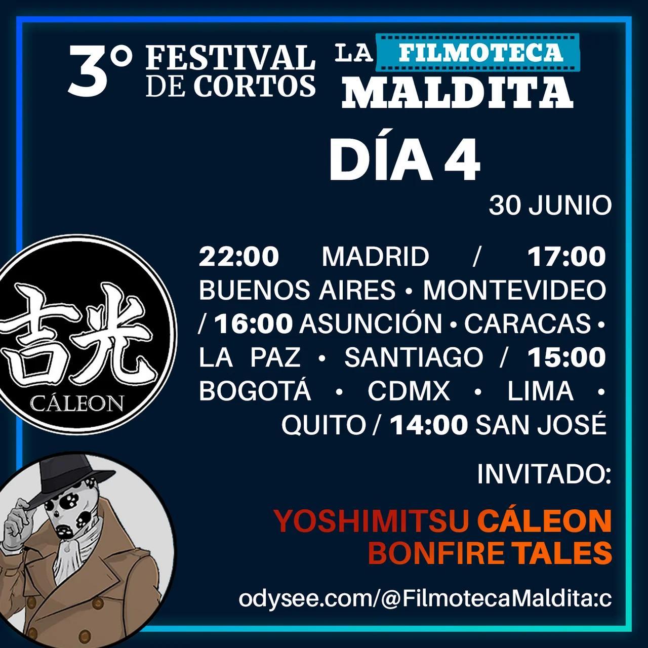 Festival de Cortos Día 4 Ft @Yoshimitsu Caleon + Bonfire