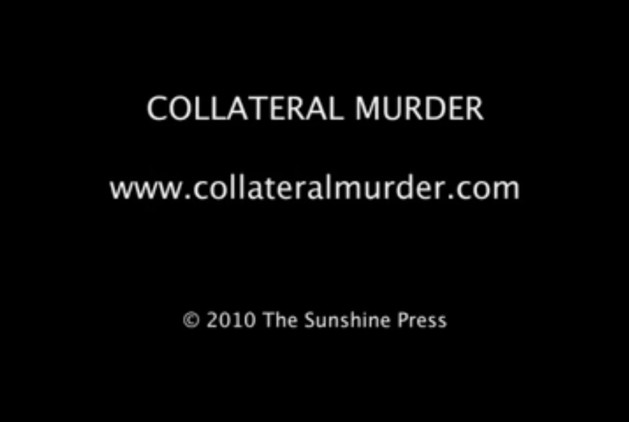 Collateral murder - The Sunshine Press