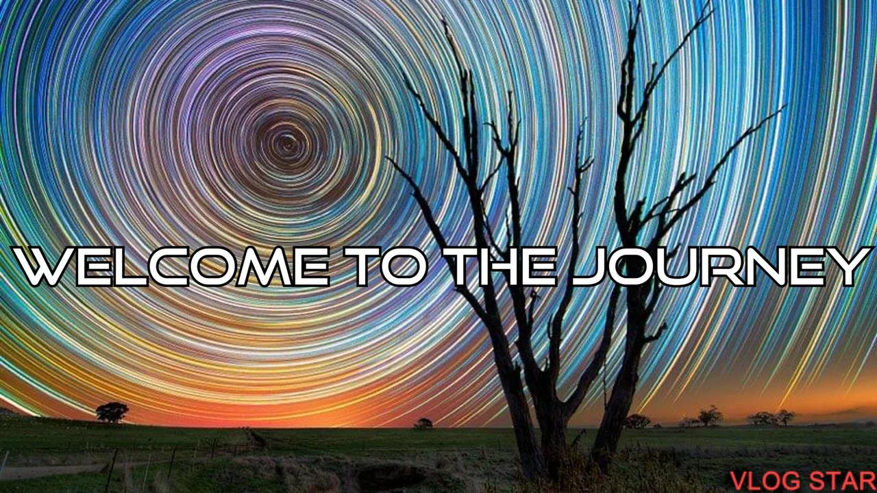 Welcome to the journey