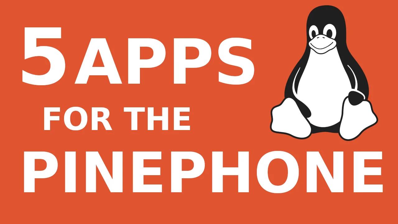 5 amazing PINEPHONE& Librem5 Apps [DanctNIX Arch ARM]