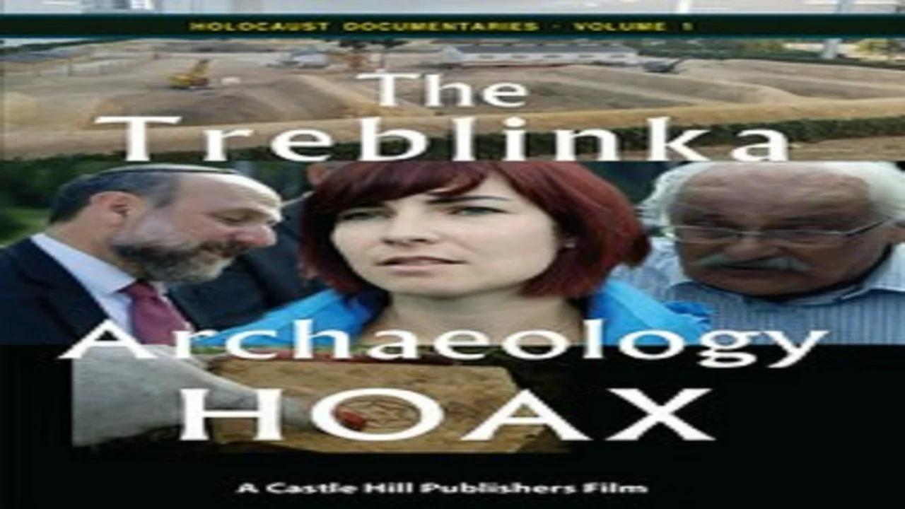 El fraude arqueológico de Treblinka -documental Eric Hunt . La mentira ...
