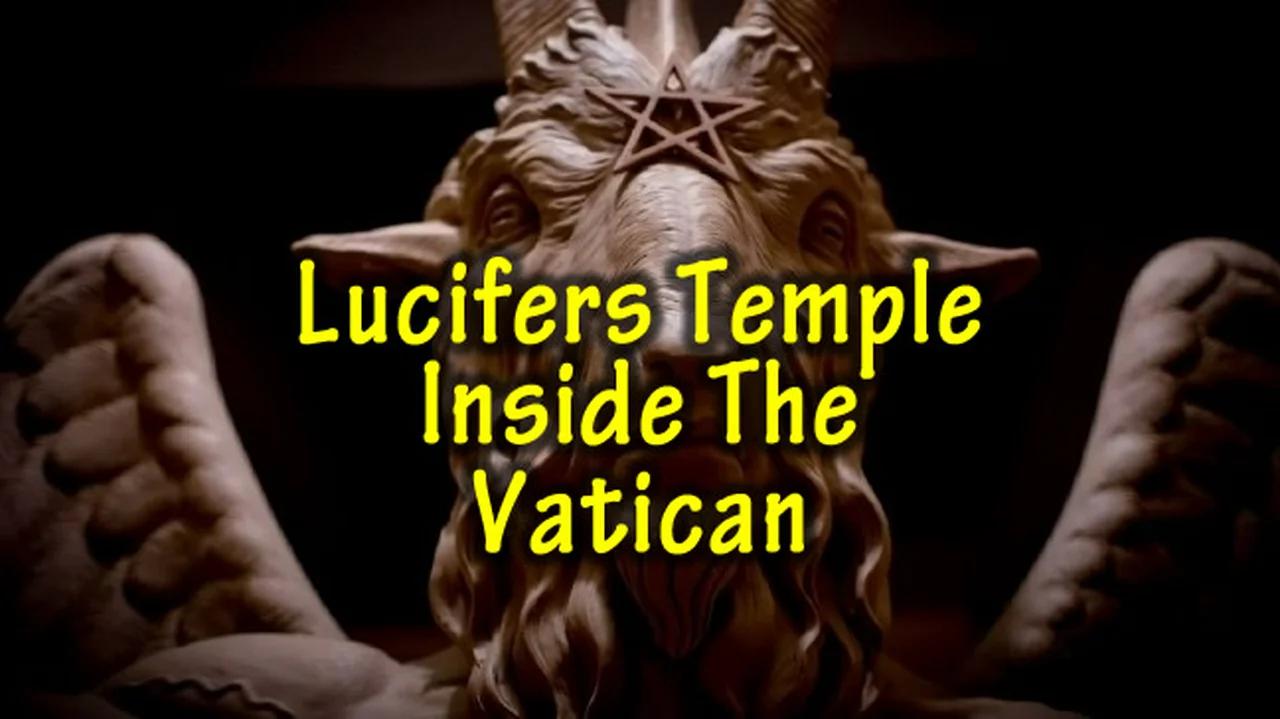 Lucifers Temple Inside the Vatican