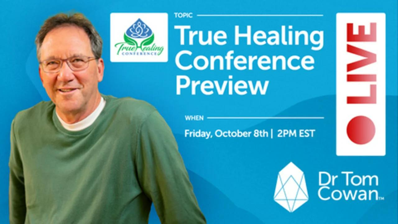 Dr. Thomas Cowan - True Healing Conference Preview