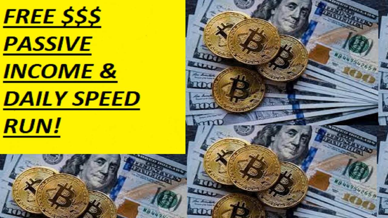 FREE $$$ PASSIVE INCOME & DAILY CRYPTO SPEED RUN!